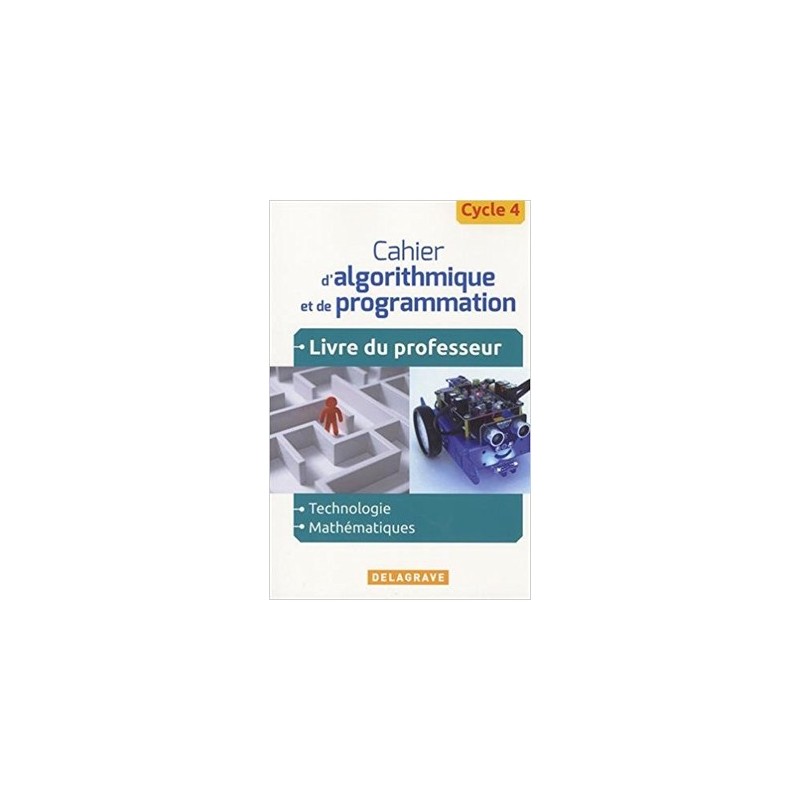 Cahier Algorithmique Programmation 101545 pour Professeurs