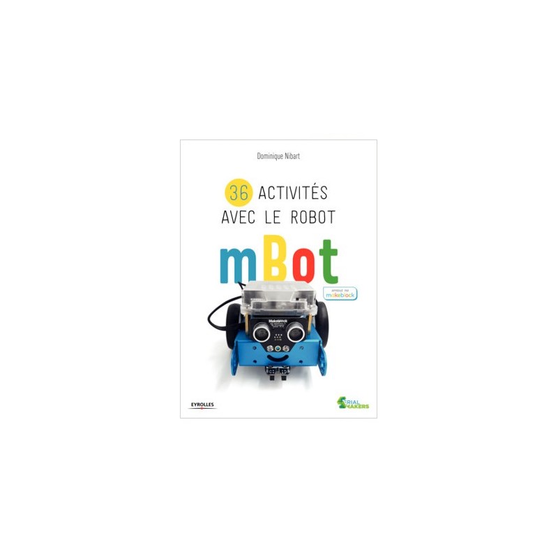 Robot mBot Programmation 9782212676648 Livre Activités